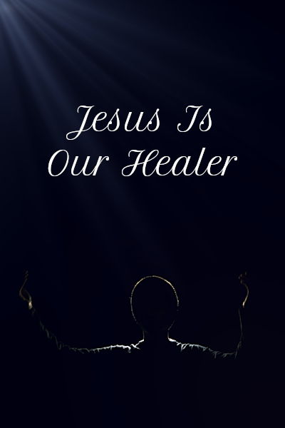 Jesus Is Our Healer – St Thomas’ Church